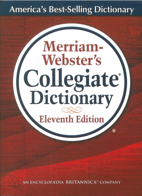 Merriam Webster’s Collegiate Dictionary 11th Ed. – Gran Morrison