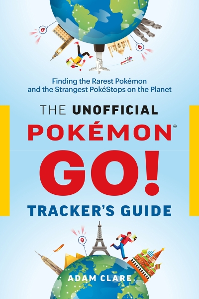 Unofficial Pokemon Go Tracker’S Guide – Gran Morrison