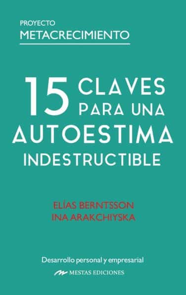 15 Claves Para Una Autoestima Indestructible – Gran Morrison