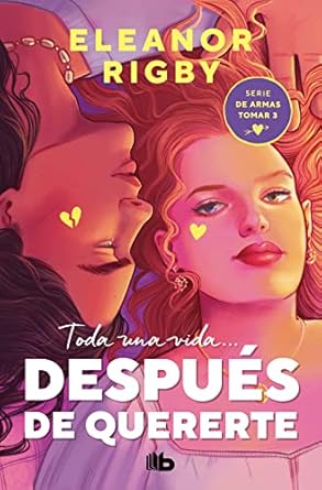 Despues De Quererte (de Armas Tomar #3) – Gran Morrison