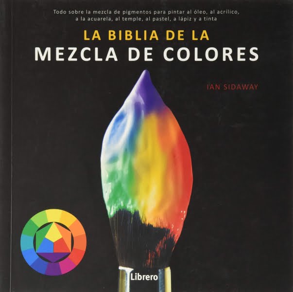 Biblia De La Mezcla De Colores – Gran Morrison