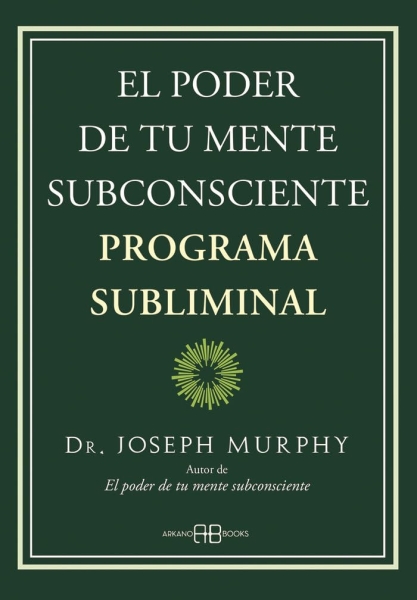 El Poder De Tu Mente Subconsciente, Programa Subliminal – Gran Morrison
