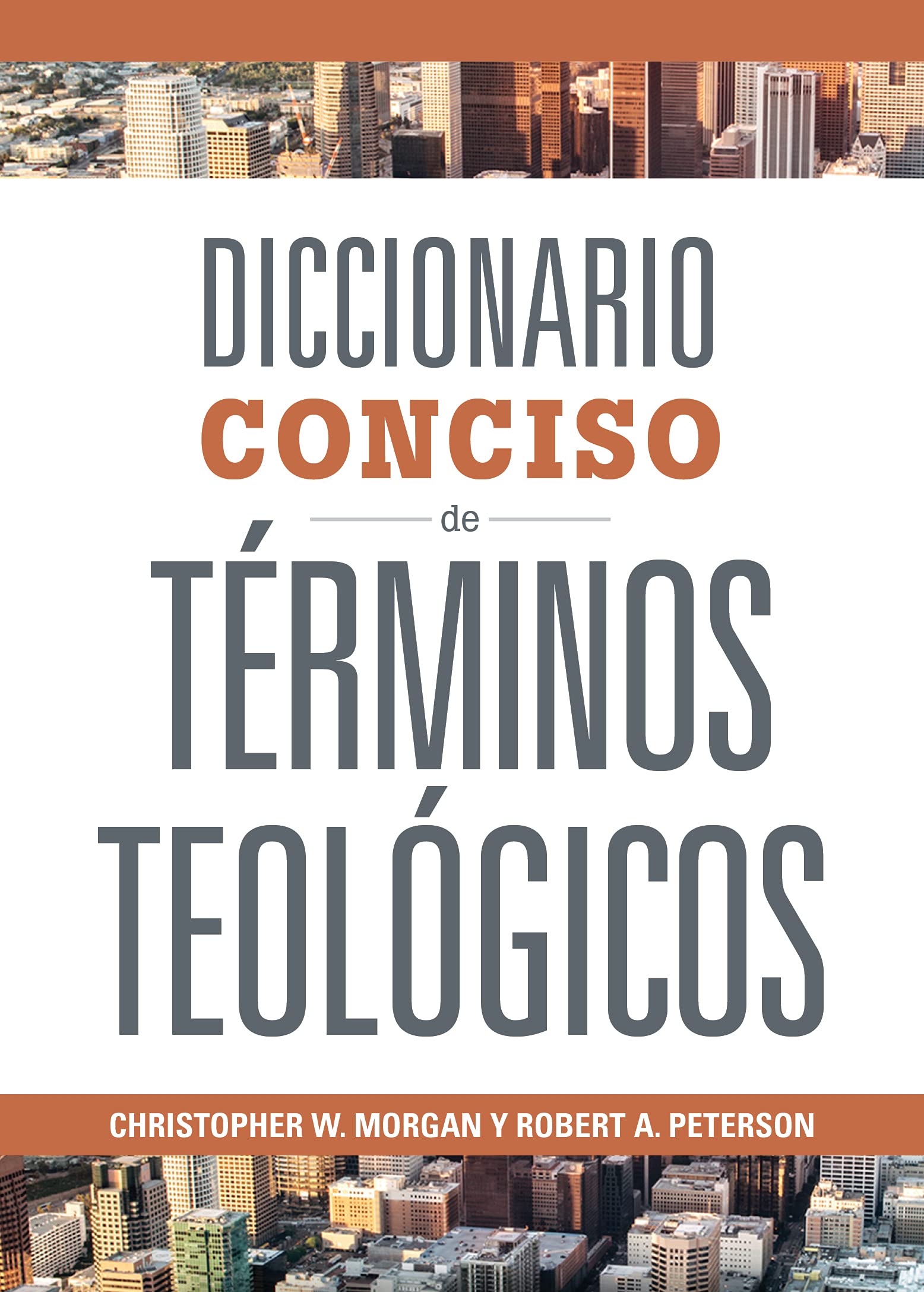 Diccionario Conciso de Términos Teológicos – Gran Morrison